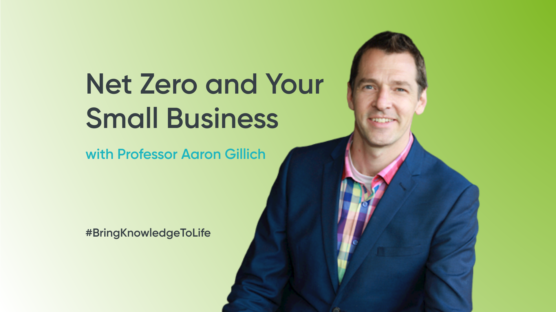 South Bank Innovationt | Net Zero and Your Small Business with Professor Aaron Gillich